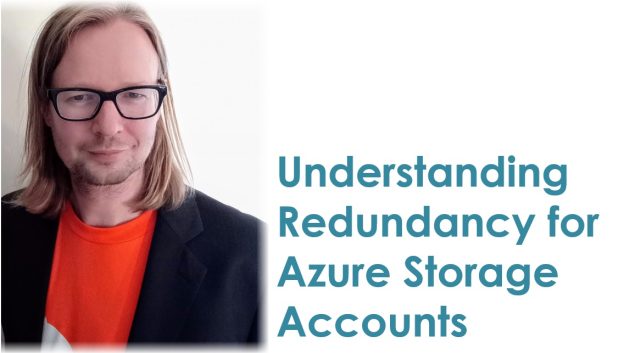 Understanding Redundancy for Azure Storage Accounts | Cloud Security ...
